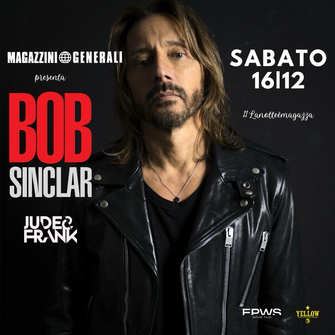 Bob Sinclar Magazzini Generali Milano - Info 3516641431